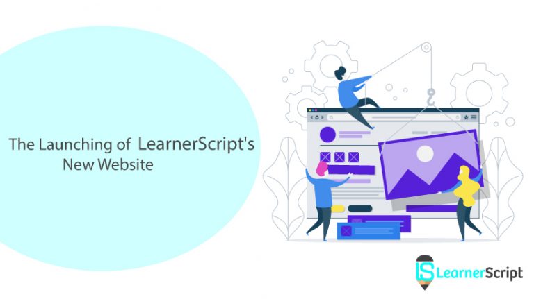 The Launching Of Learnerscripts New Website Learnerscript